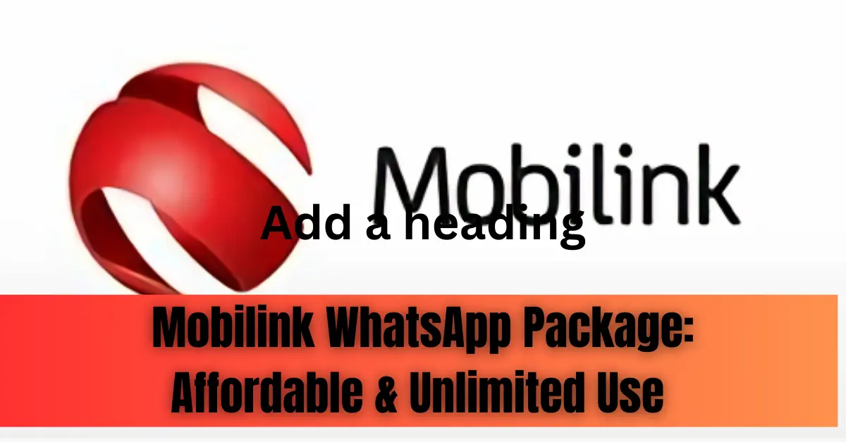 Mobilink WhatsApp Package: Affordable & Unlimited Use
