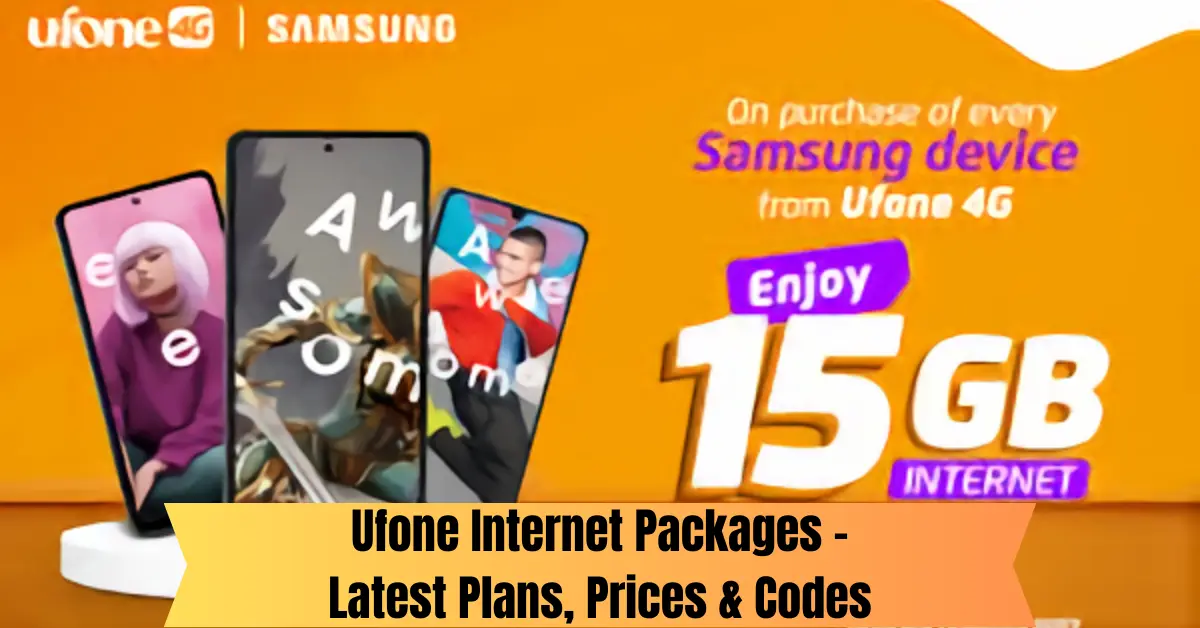 Ufone Internet Packages – Latest Plans, Prices & Codes